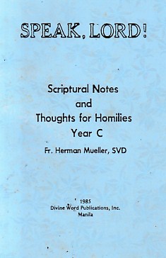 SPEAK, LORD! - Scriptural notes and thuoghts for homilies Year C